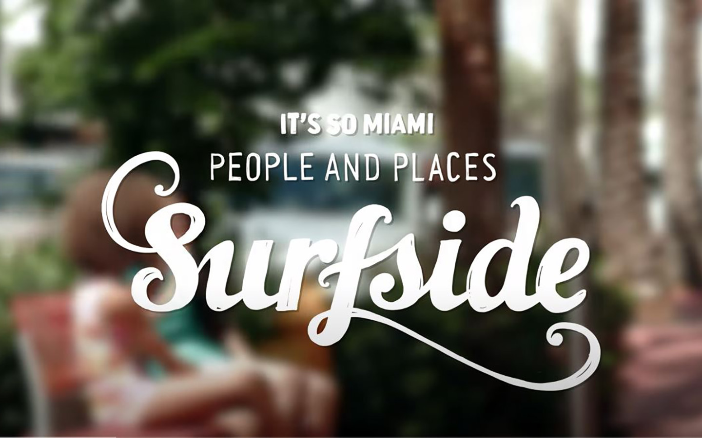Explore Surfside | Greater Miami & Miami Beach